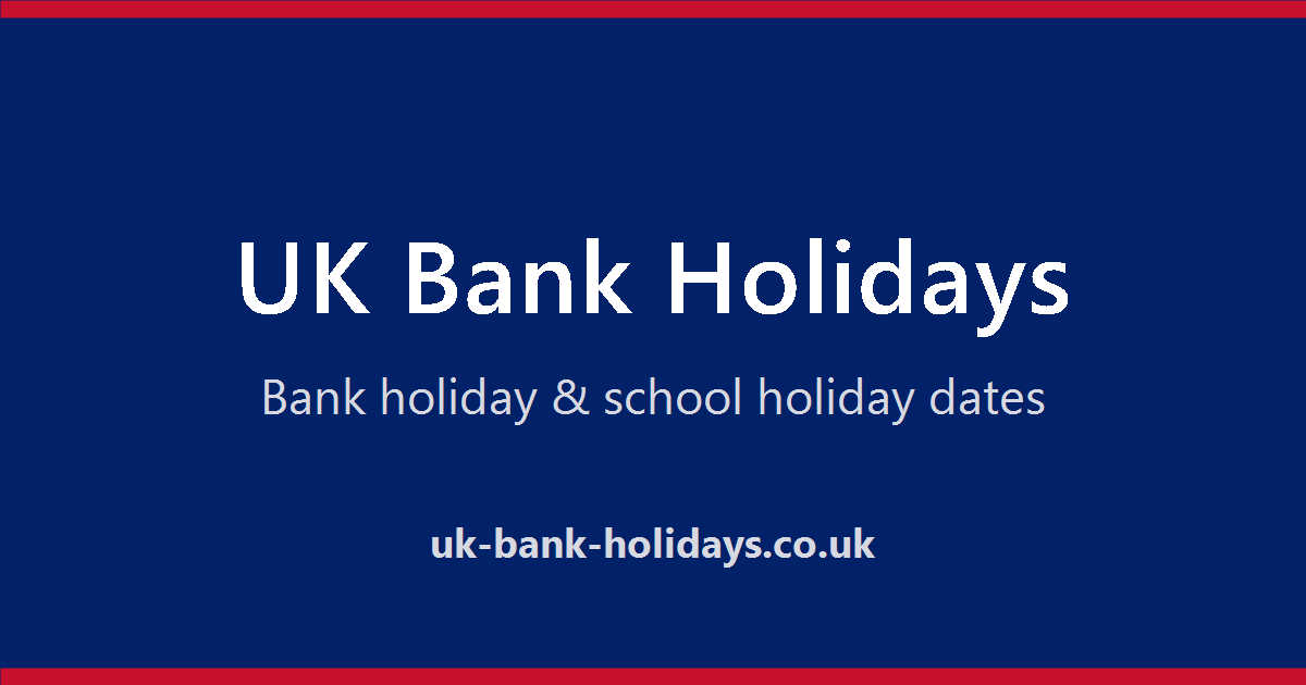 UK Bank Holidays 2026 | National Bank Holiday Dates